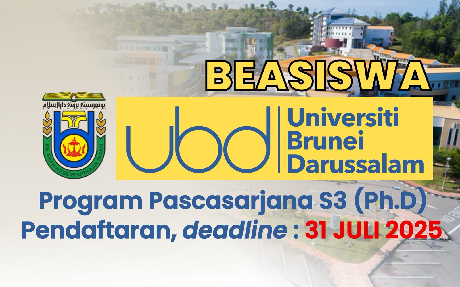 Beasiswa S3 (Ph.D) di UBD, Pendaftaran Sampai dengan 31 Juli 2025 ...